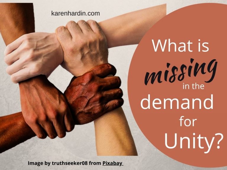 What is Missing in the demand for unity - Karen Hardin